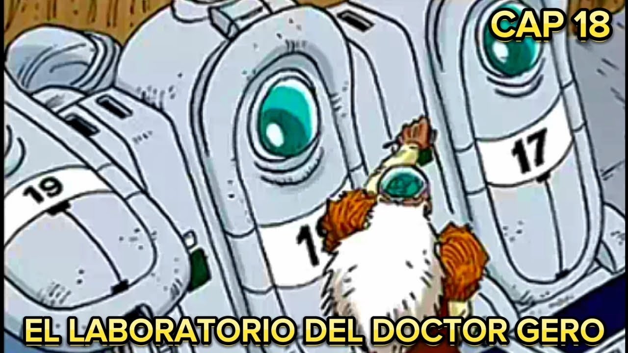 DBZ SAGA DE CELL MANGA A COLOR CAPITULO 18 EL LABORATORIO DEL DOCTOR GERO - YouTube