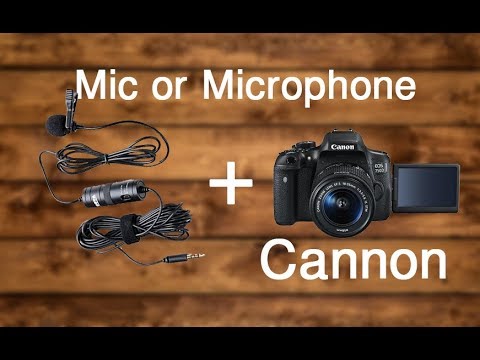 How to use (របៀបភ្ជាប់សំលេង) Microphone with Camera Cannon - YouTube