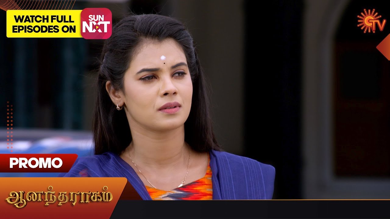 Anandha Ragam - Promo | 30 June 2023 | Sun TV Serial | Tamil Serial ...