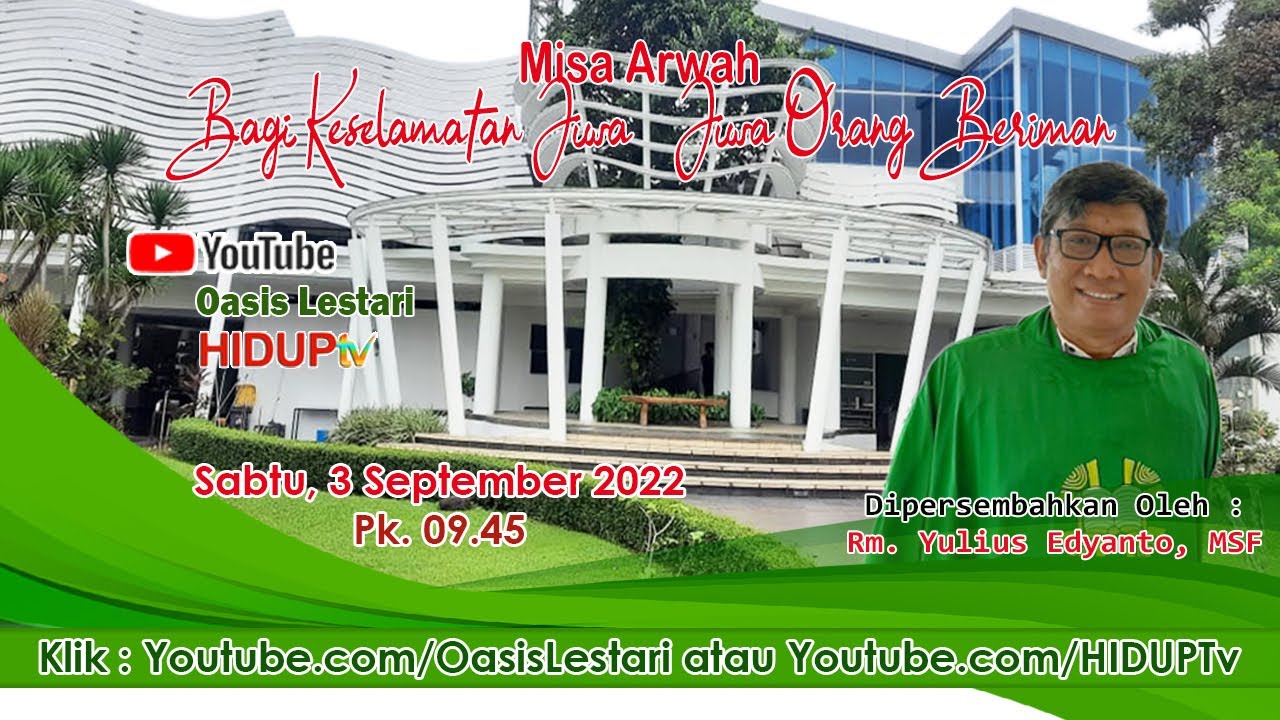 #live Misa Arwah Bagi Keselamatan Jiwa Jiwa Orang Beriman ...