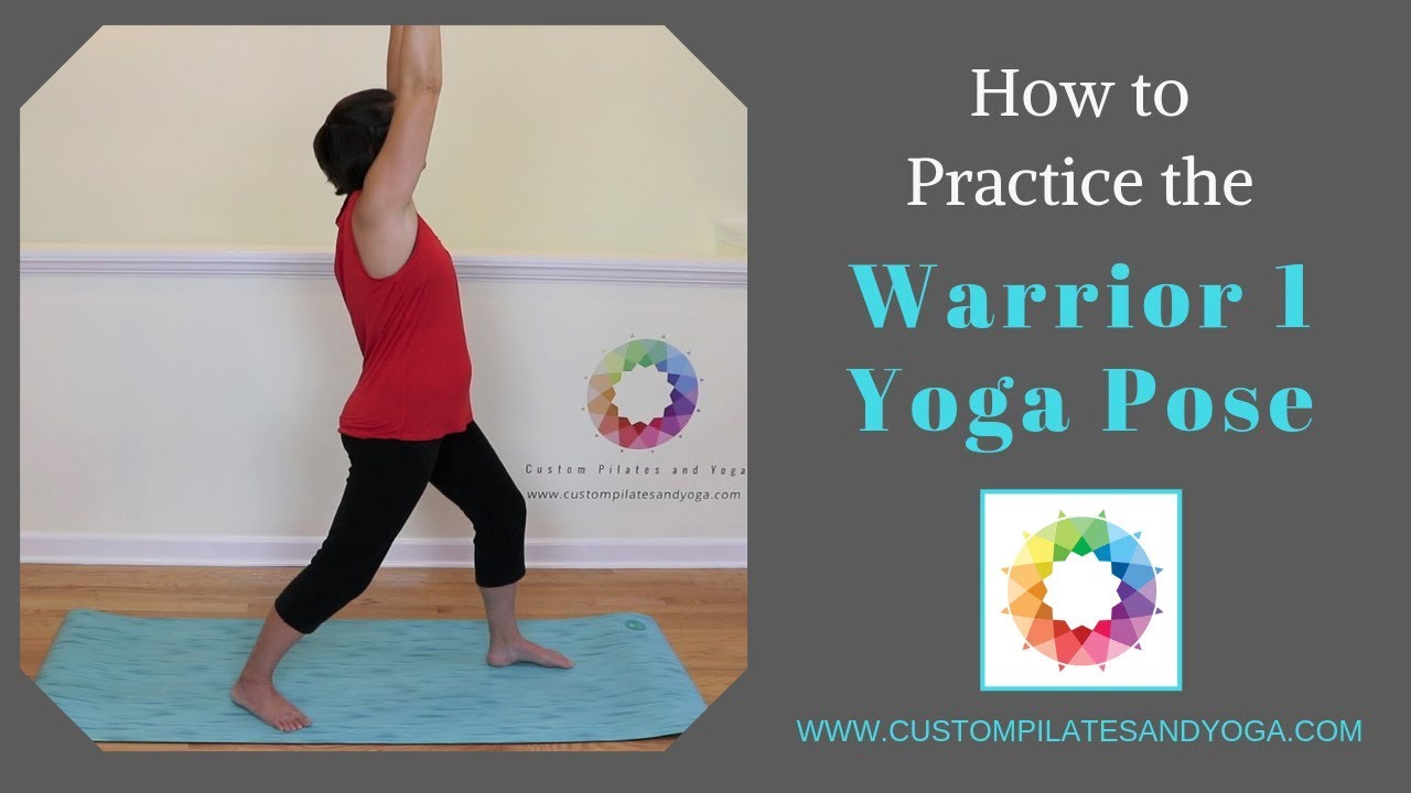 How to Practice the Warrior One Yoga Pose - YouTube