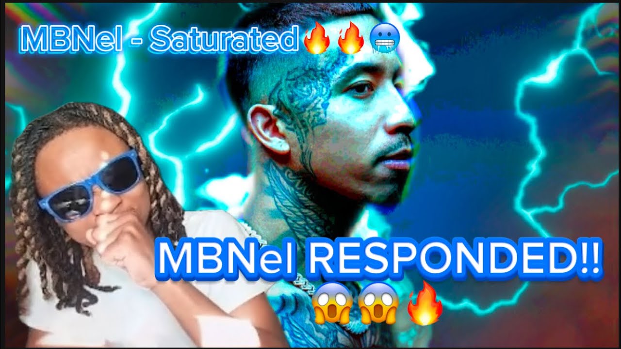 MBNel RESPONDS CRAZY!! Saturated - MBNel (Visualizer) #mbnel #rap #cali ...