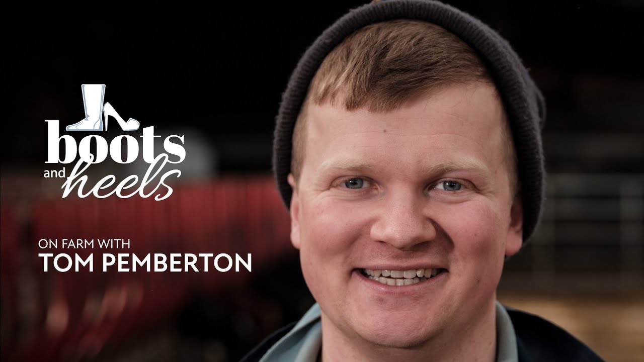 Boots and Heels: On farm with YouTuber Tom Pemberton - YouTube