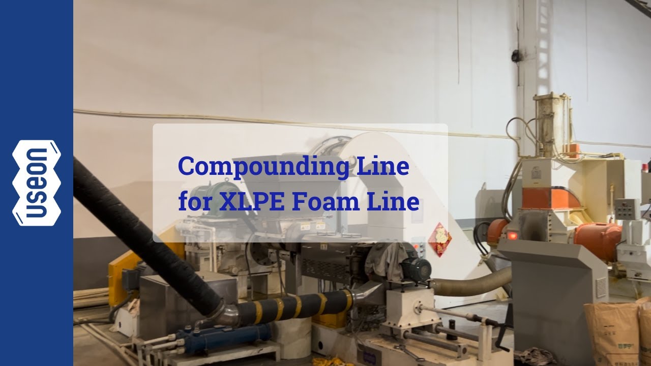 Compounding Line for XLPE Foam Line - USEON - YouTube