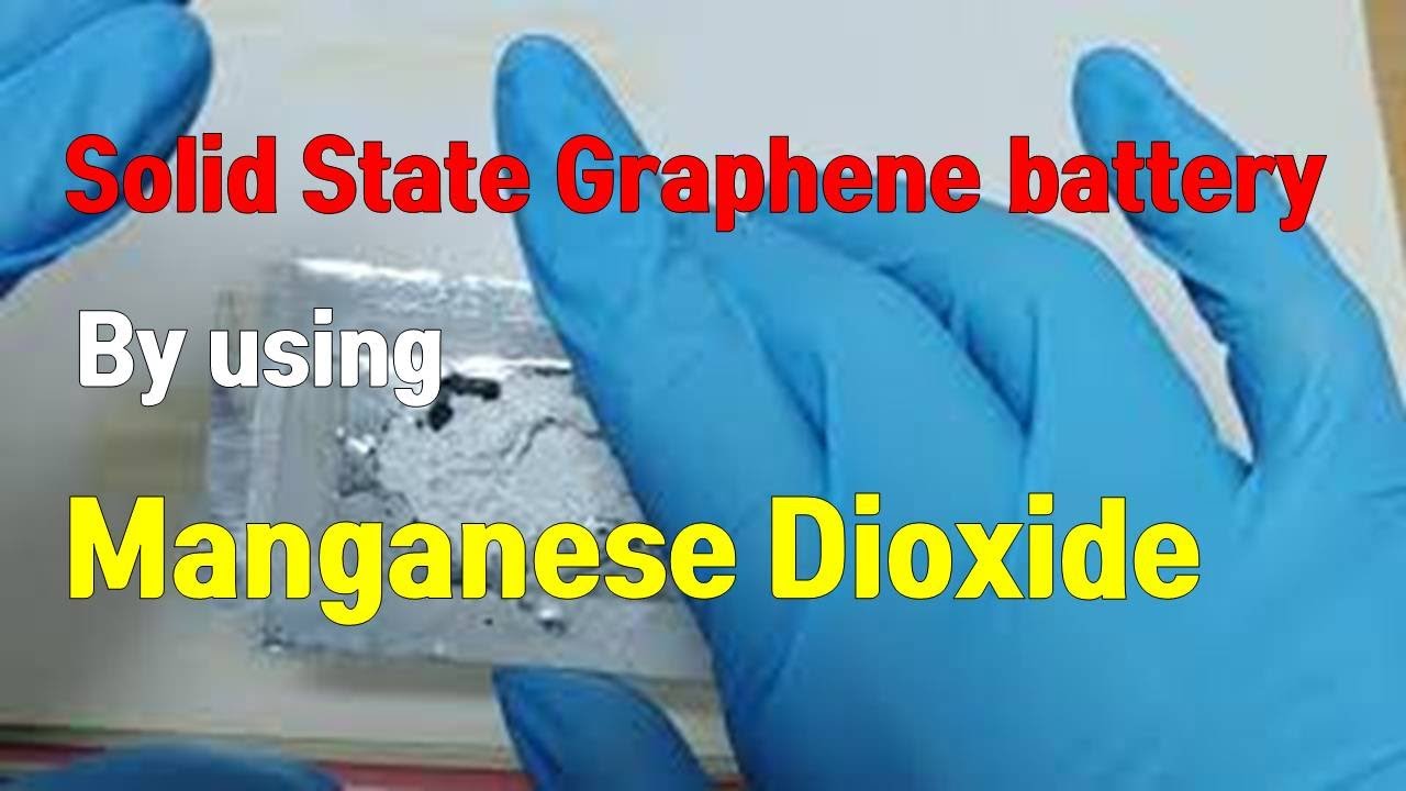Solid state graphene battery: using manganese dioxide - YouTube