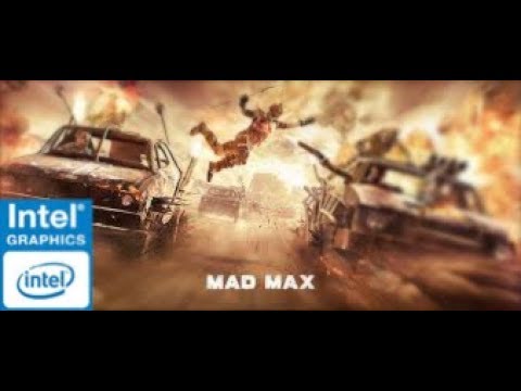MAD MAX on INTEL HD GRAPHICS 620 | PEDRO'S BUDGET GAMING - YouTube