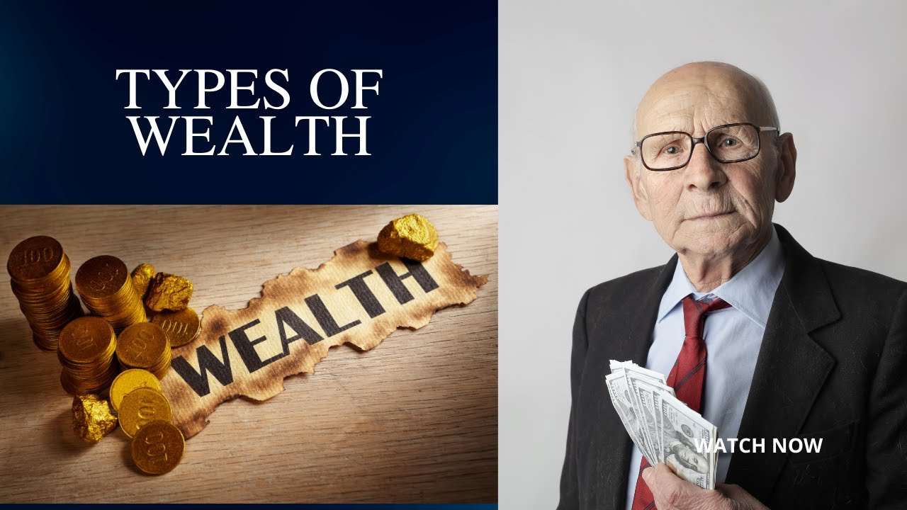 Types of wealth and importance - YouTube