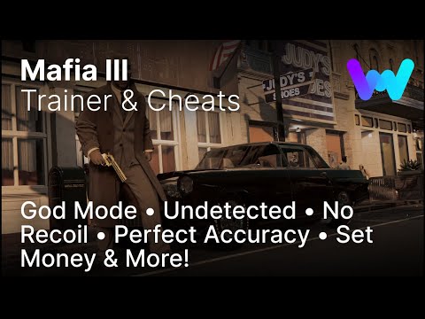 Mafia 3 Definitive Edition Trainer + 12 Cheats (Set Money, Fuses, No Recoil, & More!)