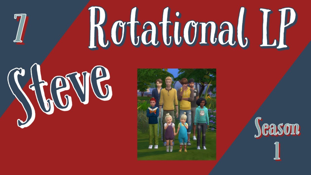 The Sims 4 | Rotational Ryan | Ep 7 | No More Toddlers!!! - YouTube