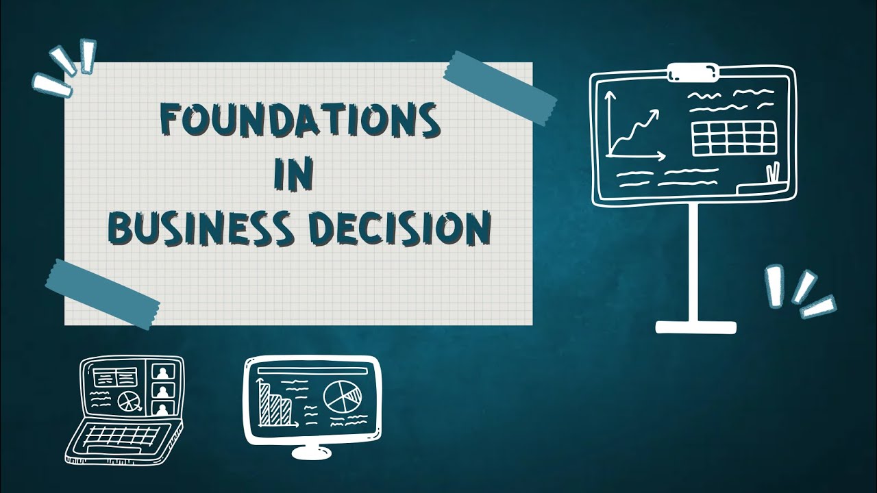 FOUNDATION IN BUSINESS DECISION || MODULE 1 || PART 2 - YouTube