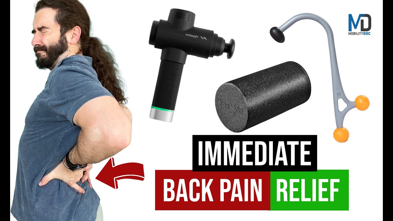 Instant Back Pain Relief: 3 Powerful Tools for Better Mobility - YouTube