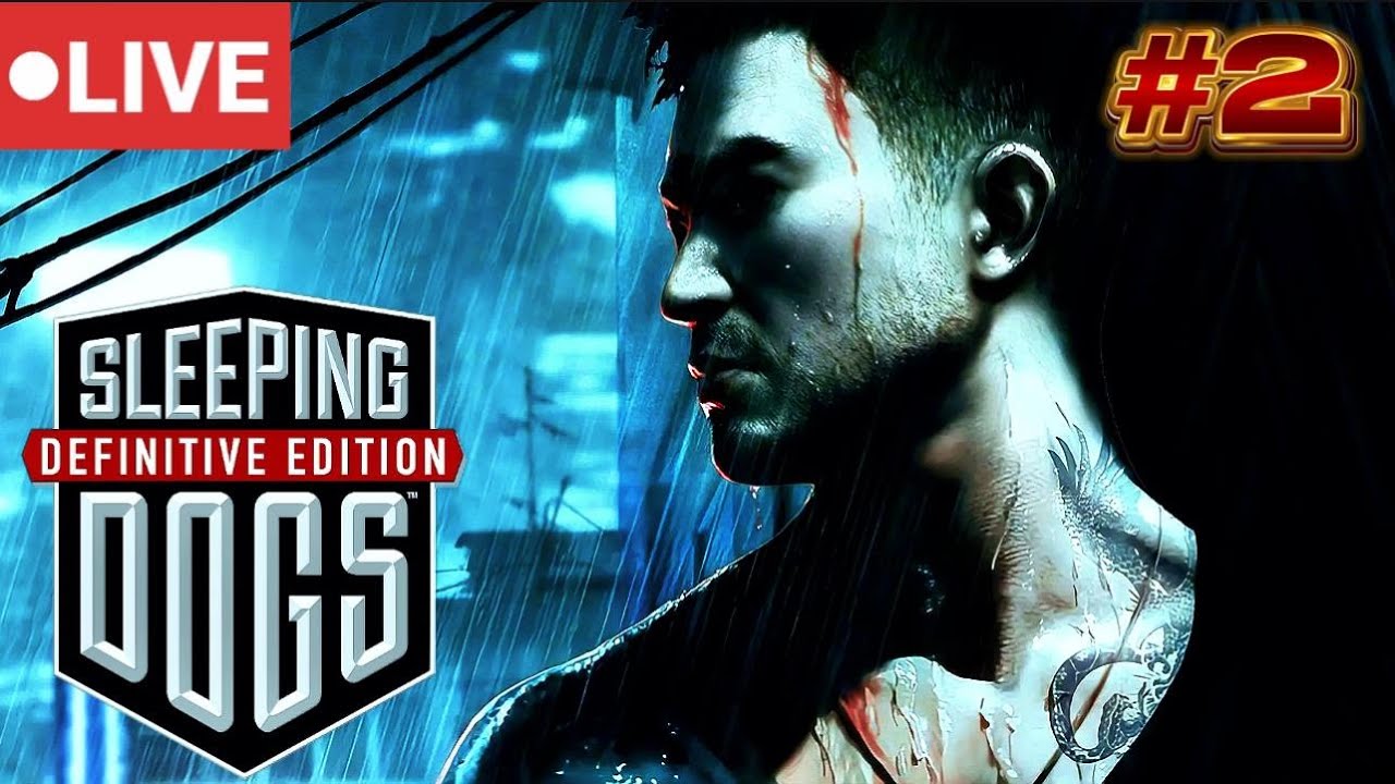 🔴LIVE - Sleeping Dogs Definitive Edition - Whooping Ahh And Snitching ...