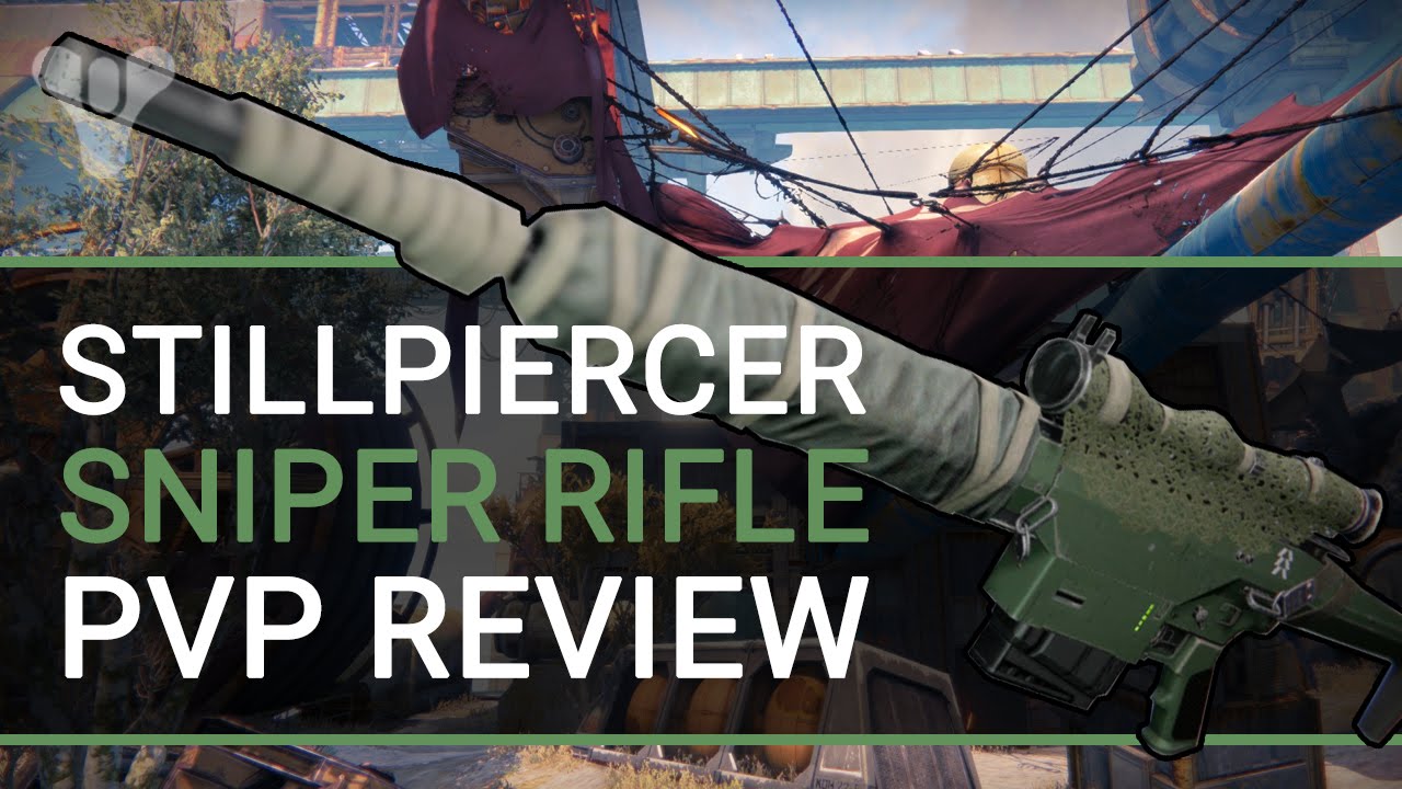Destiny: STILLPIERCER | Hunter ONLY Sniper Rifle PvP Review - YouTube