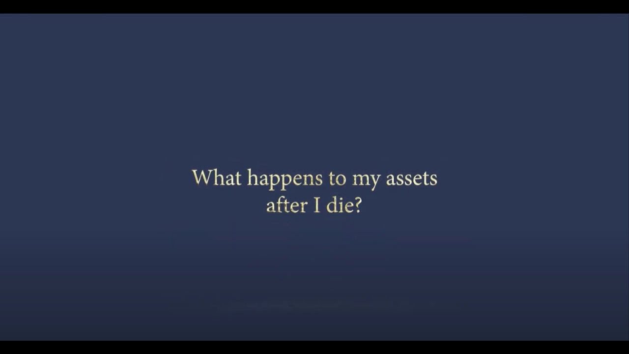 What happens to my assets after I die? - YouTube