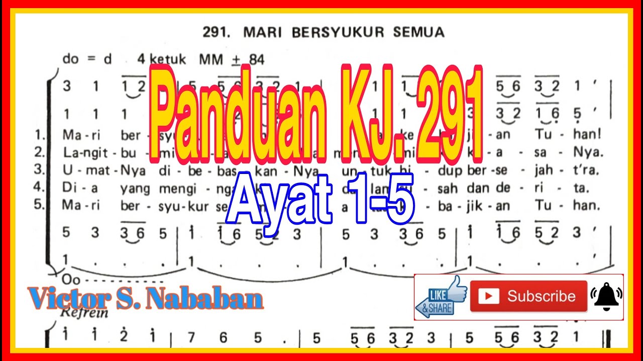 Panduan KJ 291 MARI BERSYUKUR SEMUA || Ayat 1-5 - YouTube