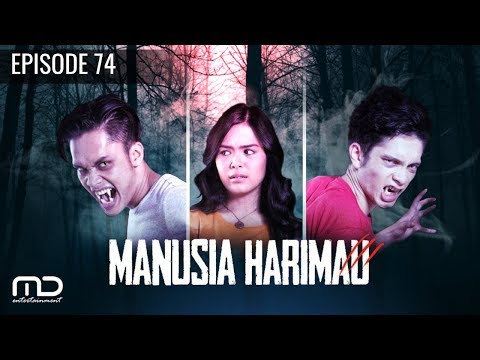 Manusia Harimau - Episode 74