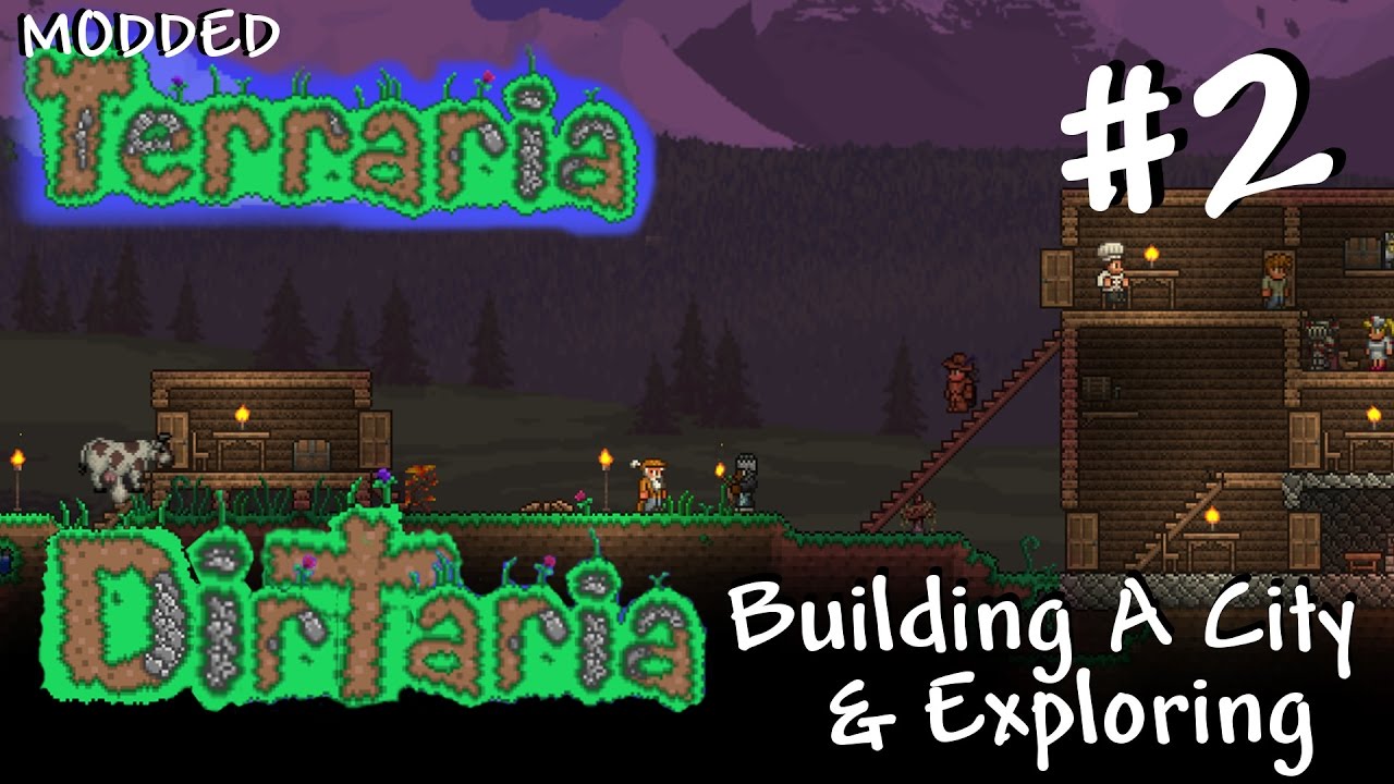 Modded Terraria 1.3.4 - Building A City & Exploring - Dirtaria #2 - YouTube