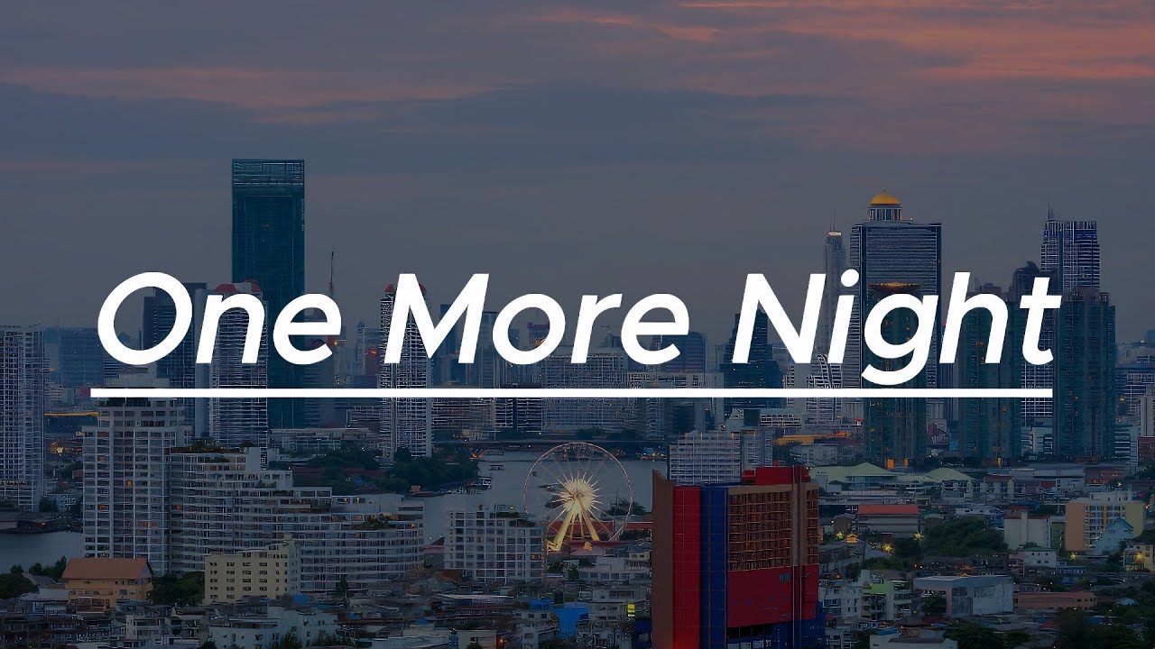 Maroon 5 - One More Night (Lyrics) - YouTube