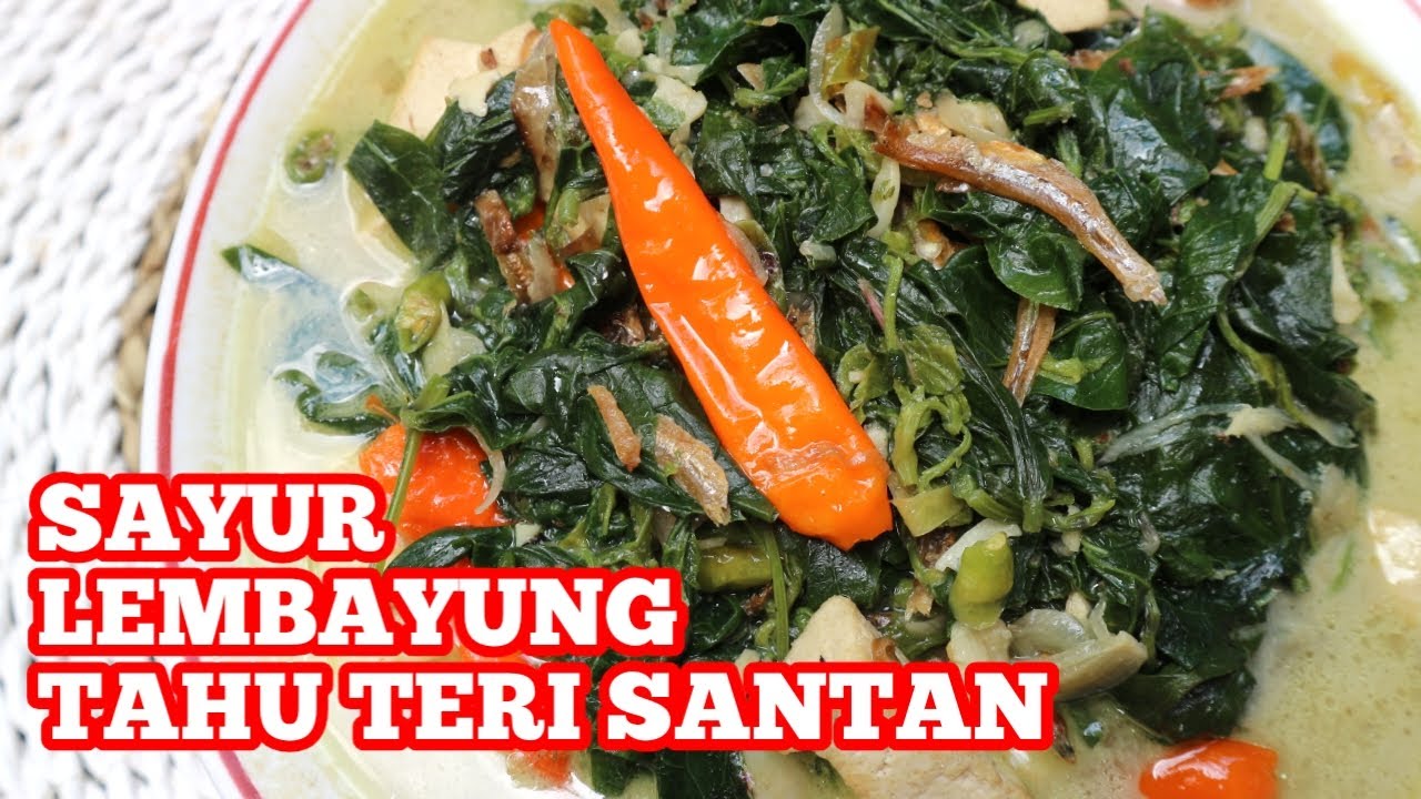 PUNYA SAYUR LEMBAYUNG DI MASAK SEPERTI INI SAJA ENAK DAN MUDAH | RESEP ...
