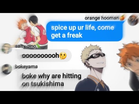 haikyuu texts: lyric prank (freak) pt.1