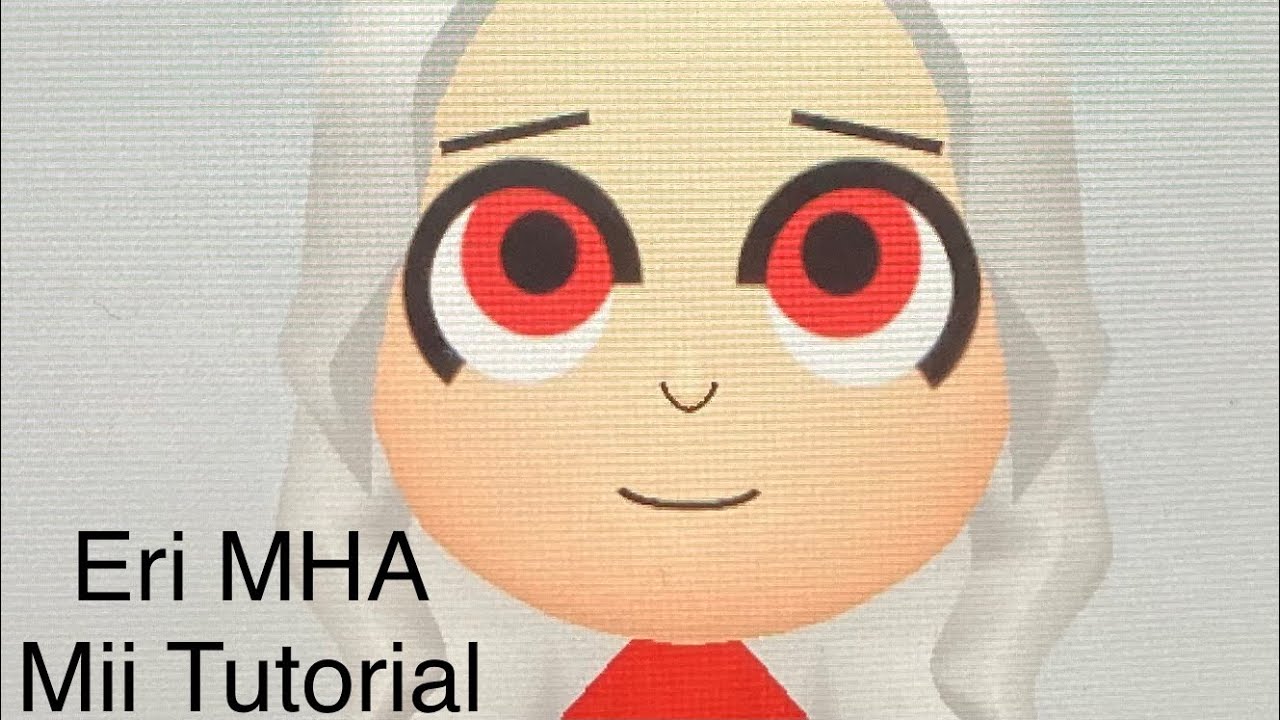 Eri MHA Mii Tutorial - YouTube