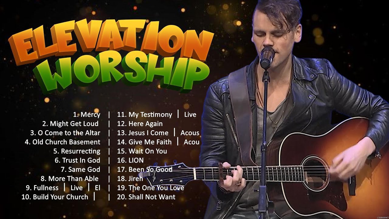 Elevation - 101 Best Christian Songs Of All Time 🙏 Worship Christian ...
