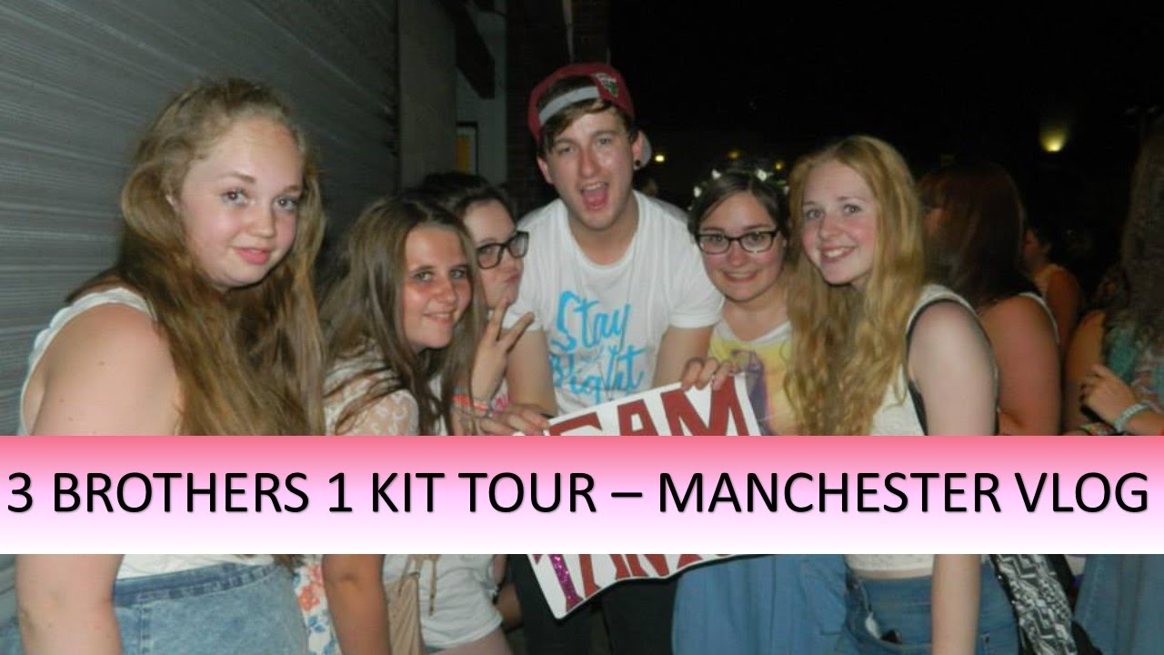 3 Brothers 1 Kit Tour - Manchester Vlog 19.07.13 - YouTube