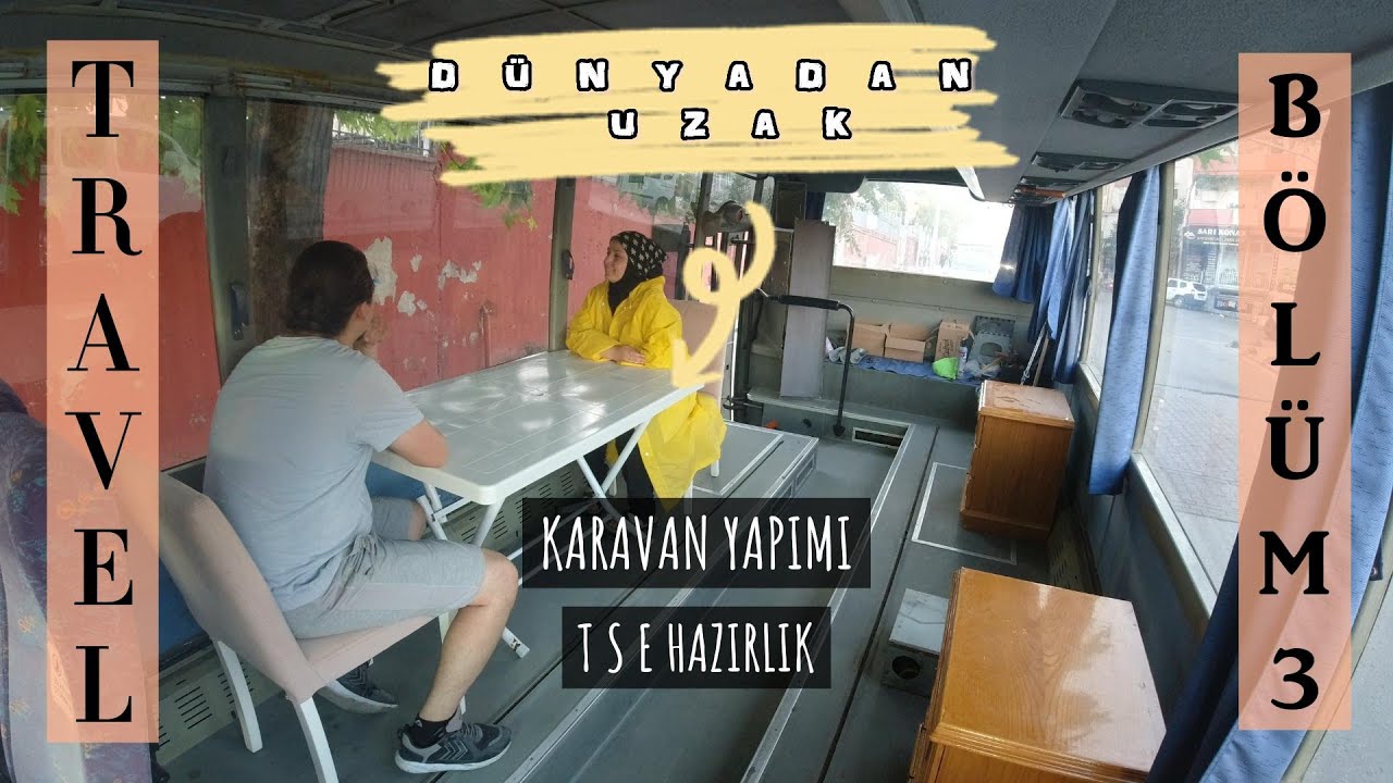 KARAVAN YAPIMI 3 | T S E HAZIRLIK NASIL YAPTIK ? | İVECO EUROBUS | CARAVAN DESİGN - YouTube
