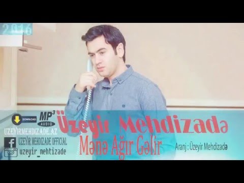 Uzeyir Mehdizade - Mene Agir Gelir\