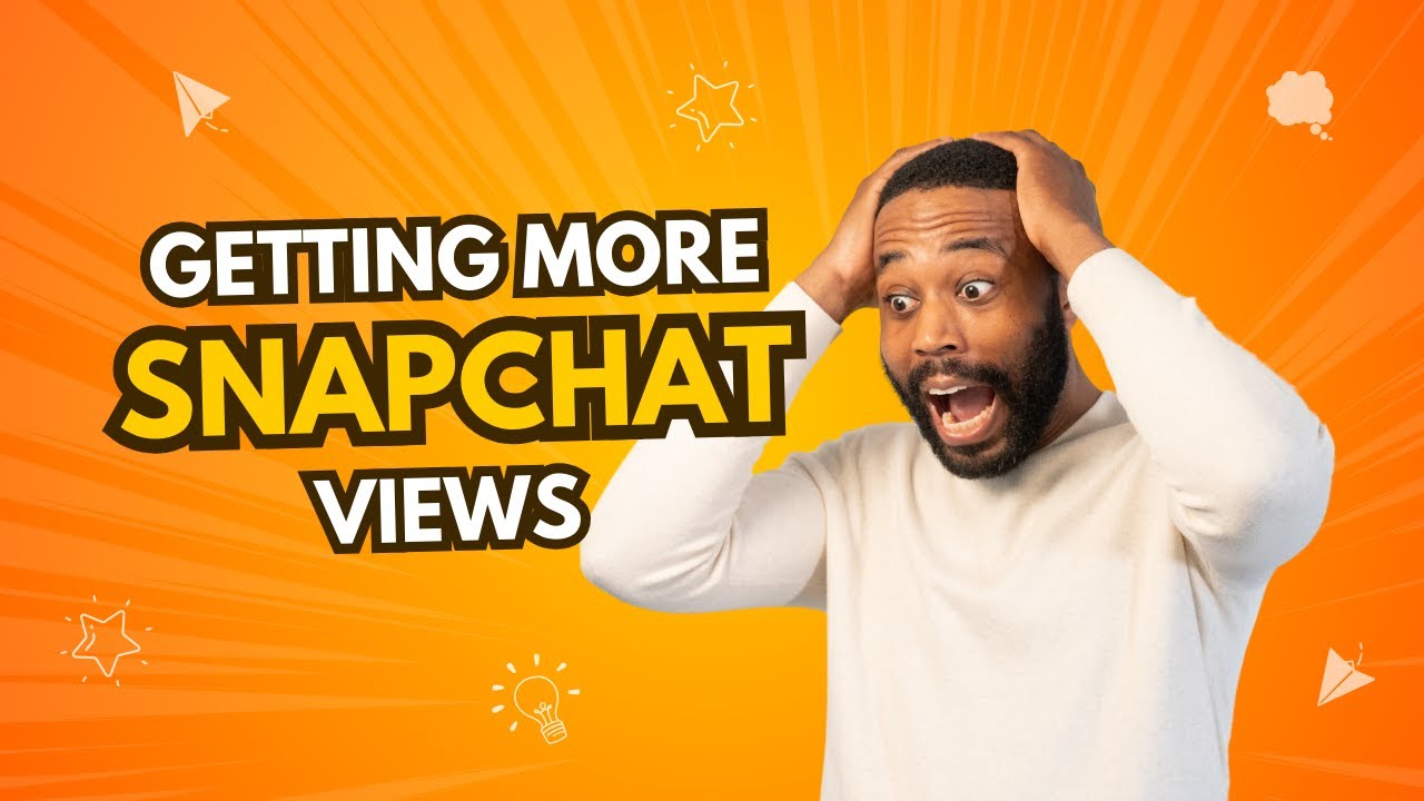 Top Strategies to Get More Views on Snapchat - YouTube