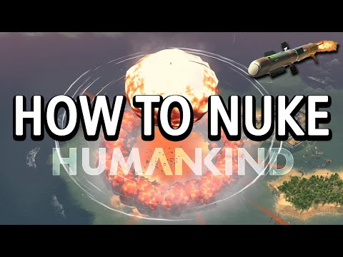 Humankind Nuclear Weapons Guide | How to Nuke Humankind - YouTube