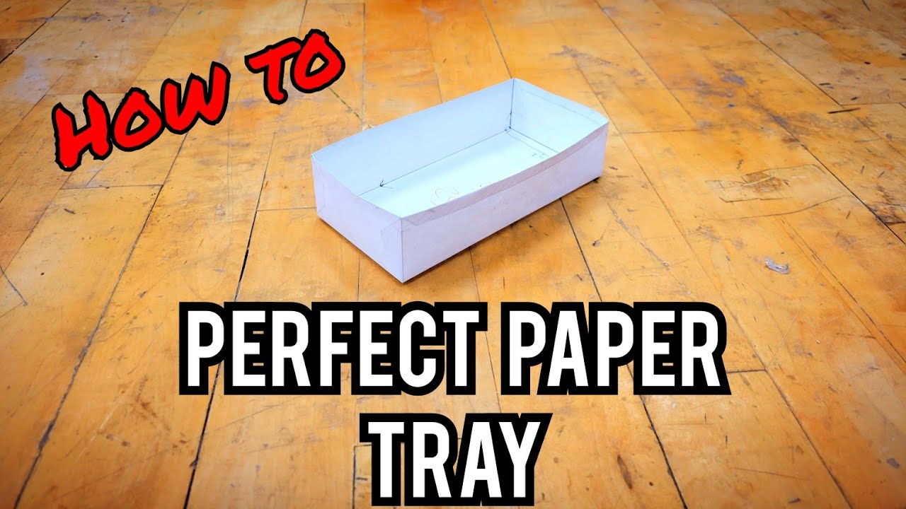 How to make a Perfect Paper Tray! - YouTube