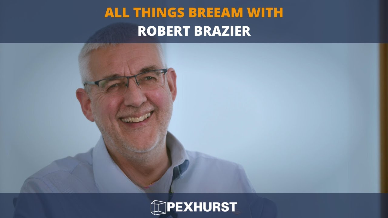 All things BREEAM: with Robert Brazier - YouTube
