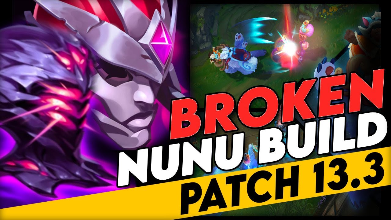 NEW BROKEN NUNU BUILD | Best Build/Runes | Nunu Guide Season 13 Patch ...