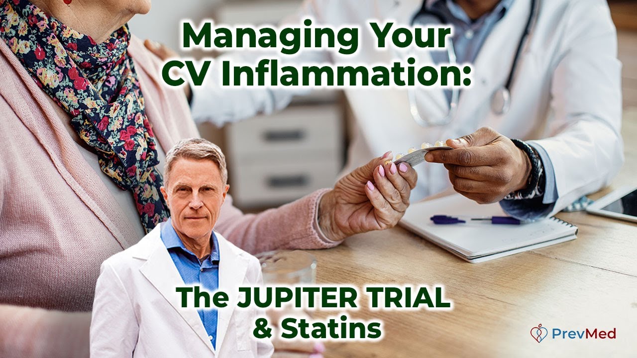 Managing Your CV Inflammation:The JUPITER TRIAL & Statins - YouTube