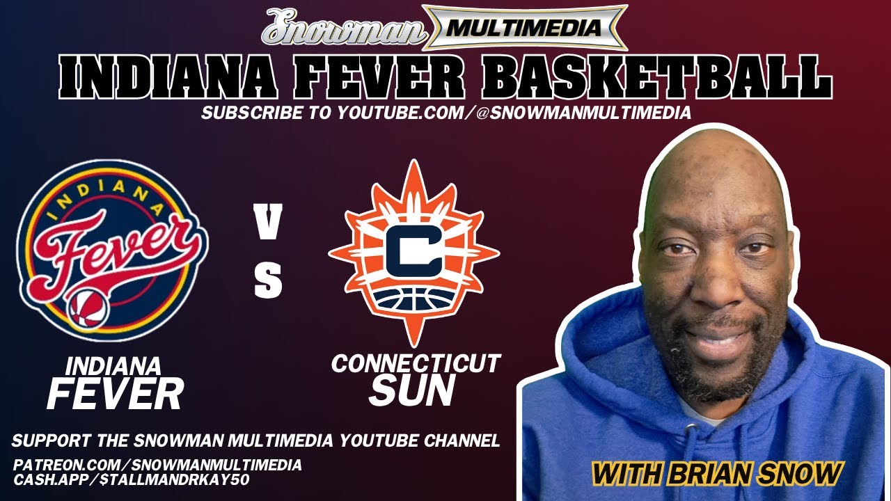 Indiana Fever vs Connecticut Sun | WNBA Showdown | Live with Brian Snow ...