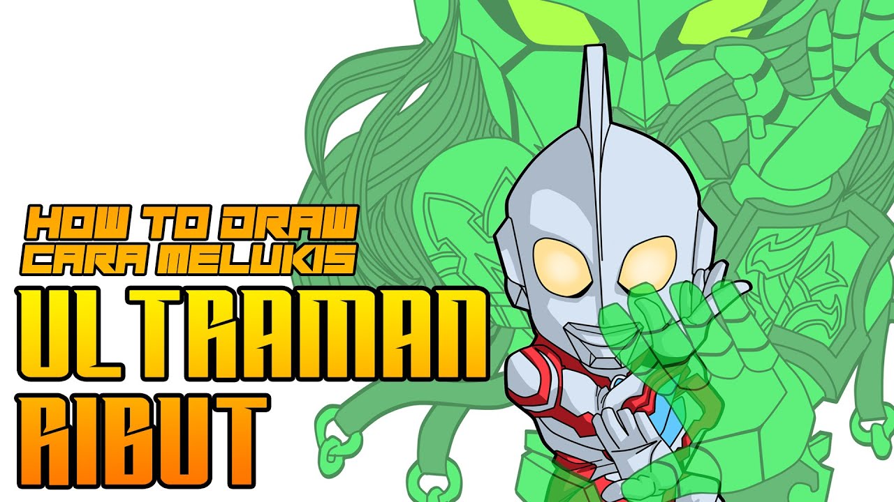 How To Draw Ultraman Ribut | Cara Melukis Ultraman Ribut | ウルトラマンリバットの ...