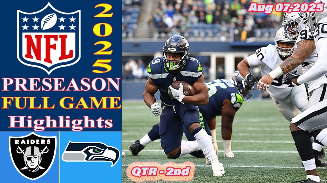 Raiders vs Seahawks [ FULL GAME 2nd ] NFL Preseason 2025 | NFL ...