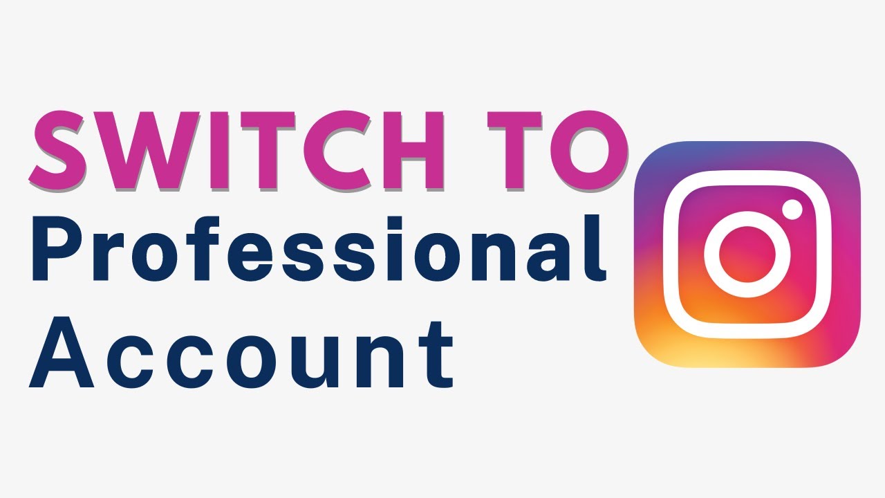 How to Switch to Professional Account on Instagram - YouTube
