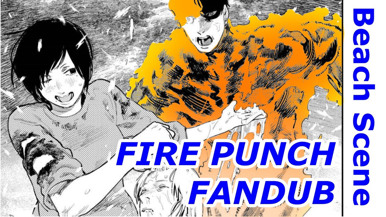 Fire Punch Fandub: Beach Scene - YouTube