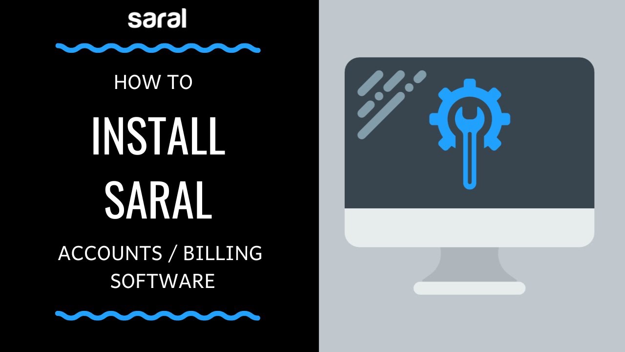 How to install Saral Billing or Saral Accounts software - YouTube