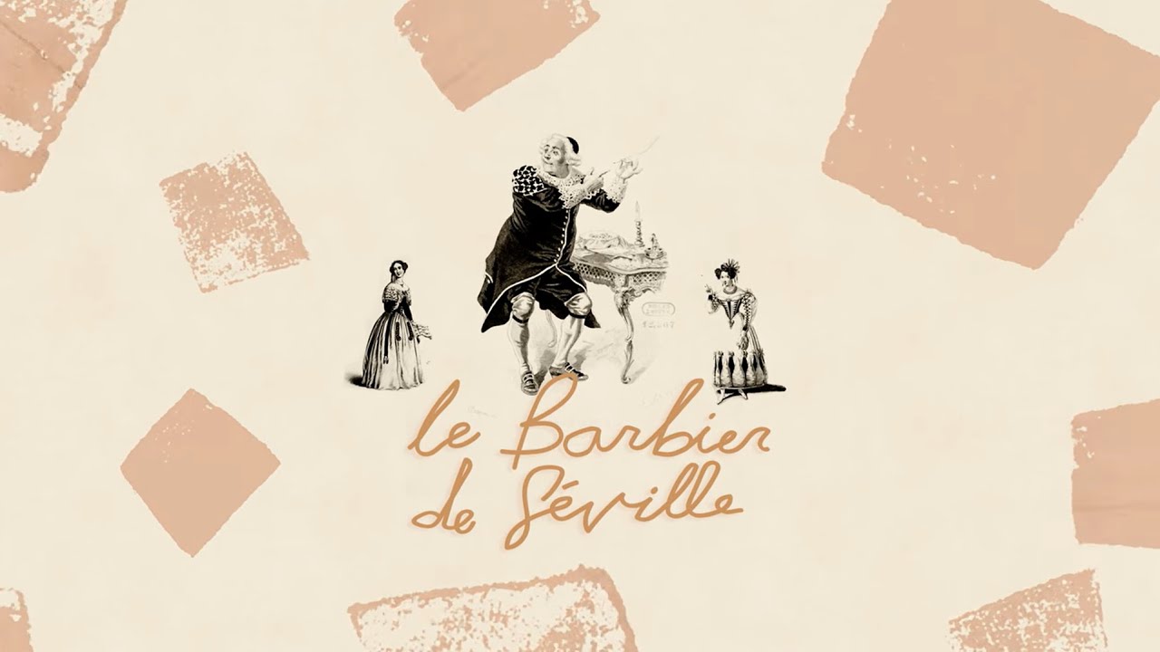 Tout ce que vous devez savoir sur : Le Barbier de Séville, de Rossini ...