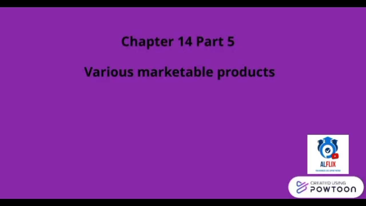 ALFLIX|AL Business Studies | Chapter 14 - Various marketable products ...