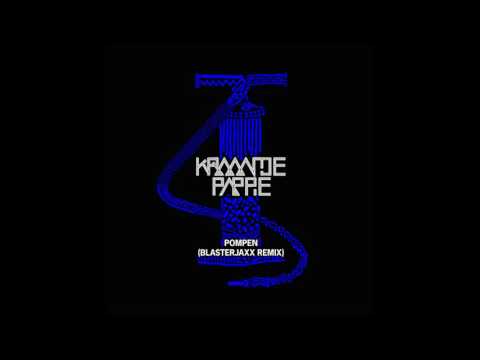 Kraantje Pappie - Pompen (Blasterjaxx Remix)