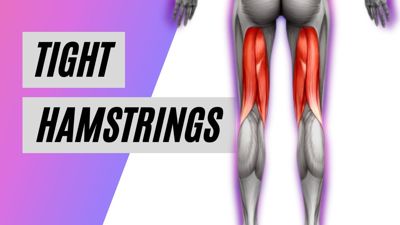 what to do if your hamstrings are tight - weak core and glutes - tight ...