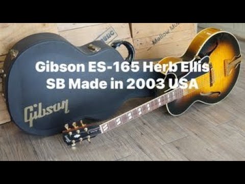 GIBSON ES-165 HERB ELLIS SB Made in 2003 USA Test - YouTube