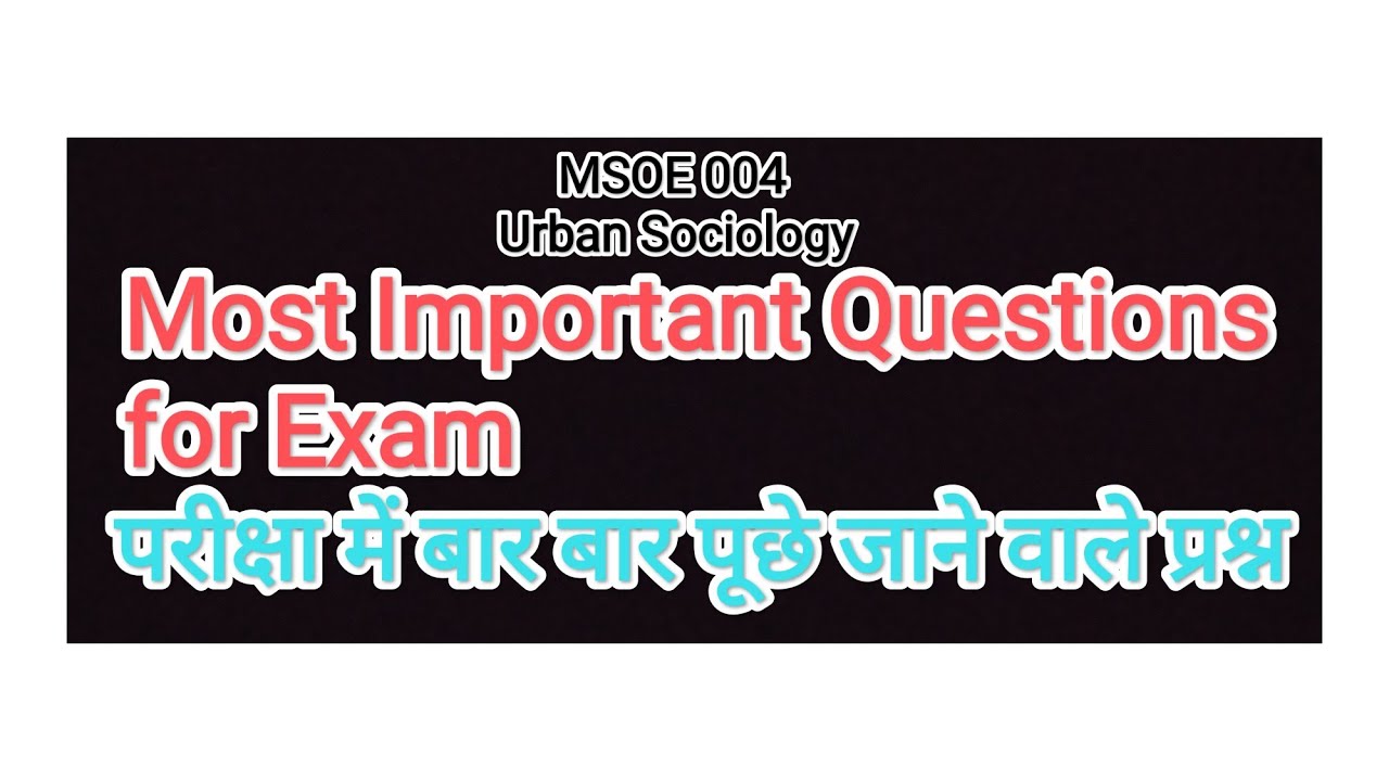 MSOE 004 Most Important Questions for Exam || Urban Sociology - YouTube