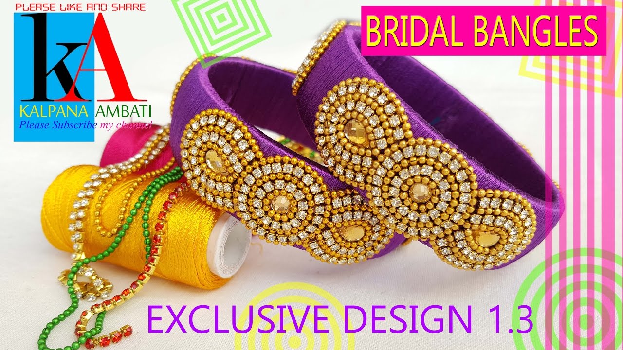 How to make designer bridal silk thread bangles - making tutorial at ...