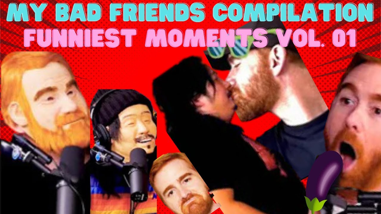 My Bad Friends Compilation Vol. 01 | Funniest Moments #badfriends # ...