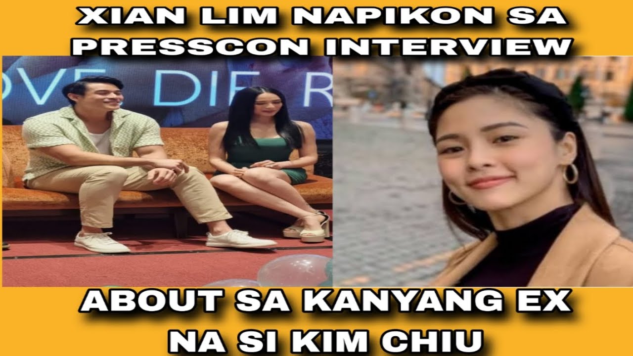 Xian lim sa kanilang presscon interview napikon ang aktor dahil sa mga tanong about kay Kim chiu ...